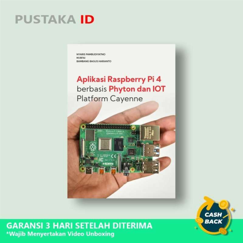 Jual Buku Aplikasi Raspberry Pi 4 Berbasis Phyton Dan Iot Platform Cayenne Di Seller Buku Id ...