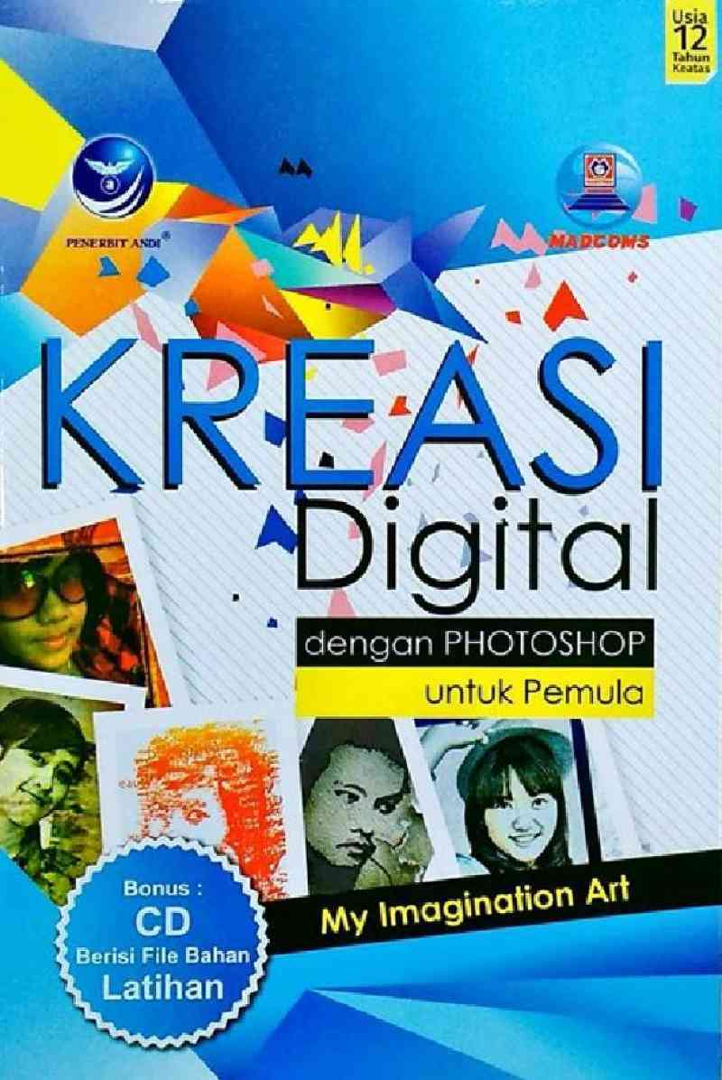 Jual Buku (my Imagination Art) Kreasi Digital Dengan Photoshop Untuk Pemula Di Seller Buku Id ...