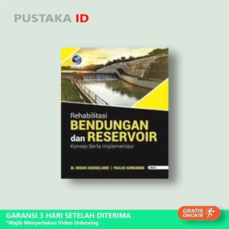 Jual Buku Rehabilitas Bendungan Dan Reservoir Jilid 2 Di Seller Buku Id - Karang Tengah, Kab ...