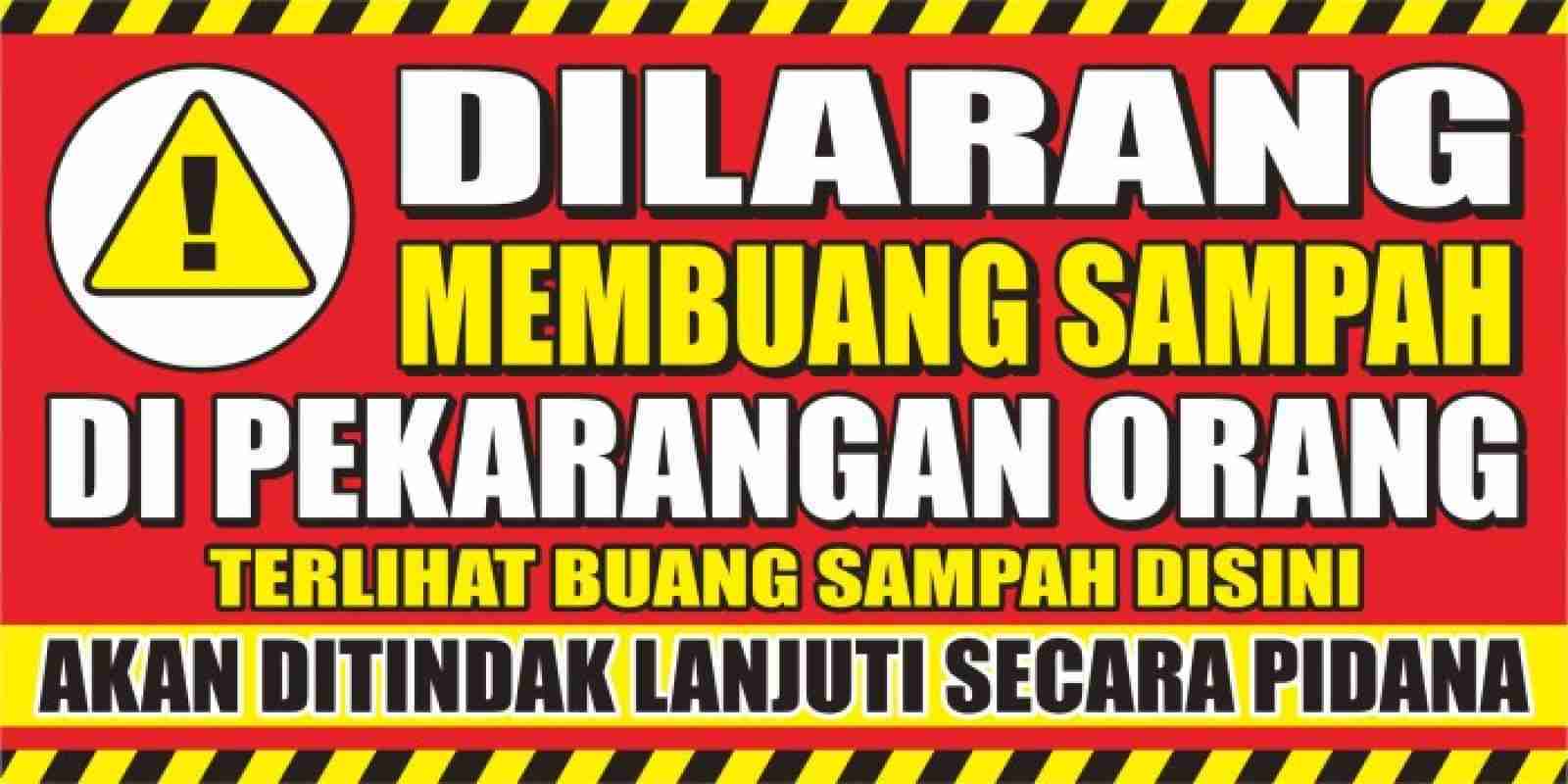Promo Spanduk Dilarang Buang Sampah 2x1 Meter Bahan Flexy 280 Gram High ...