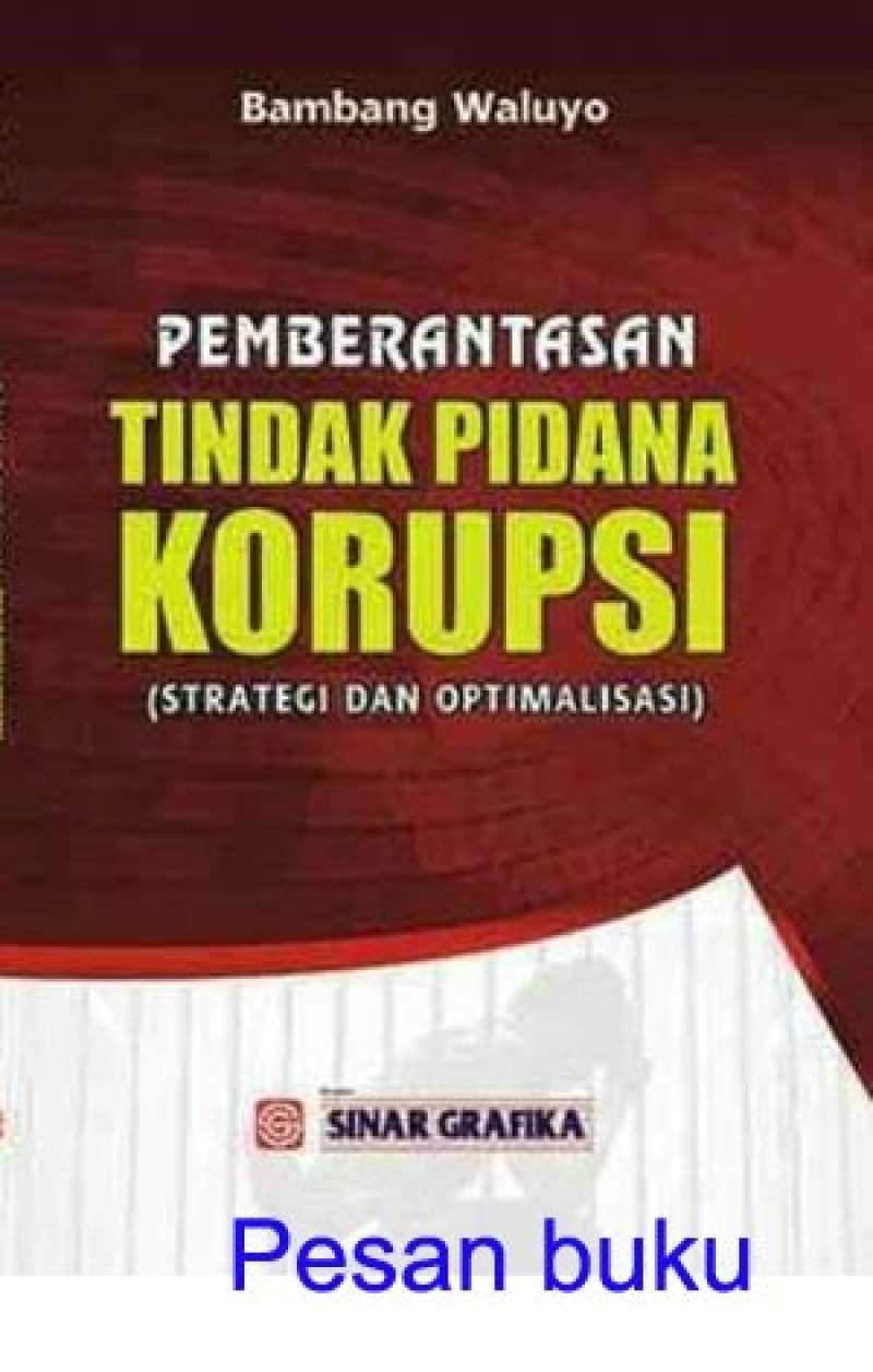 Promo Buku Pemberantasan Tindak Pidana Korupsi Diskon 23% Di Seller ... Promo Buku Pemberantasan Tindak Pidana Korupsi Diskon 23% Di Seller ...