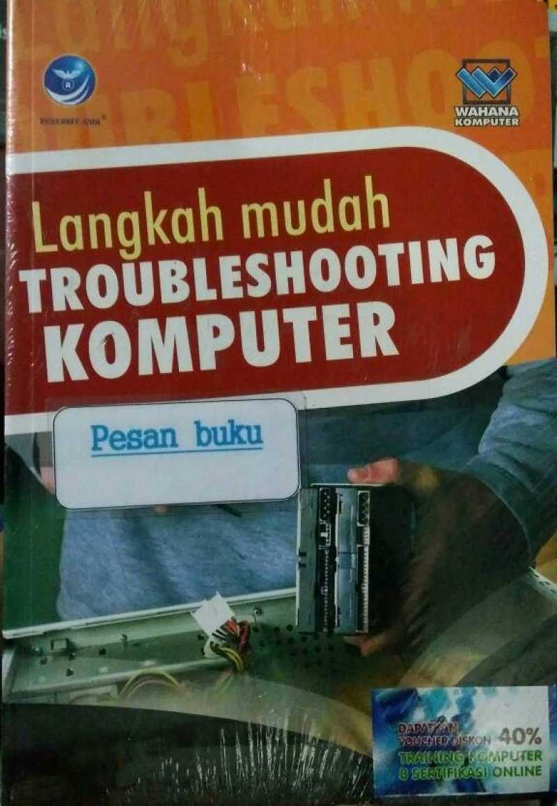 Promo Buku Langkah Mudah Troubleshooting Komputer Diskon 23% Di Seller ... Promo Buku Langkah Mudah Troubleshooting Komputer Diskon 23% Di Seller ...