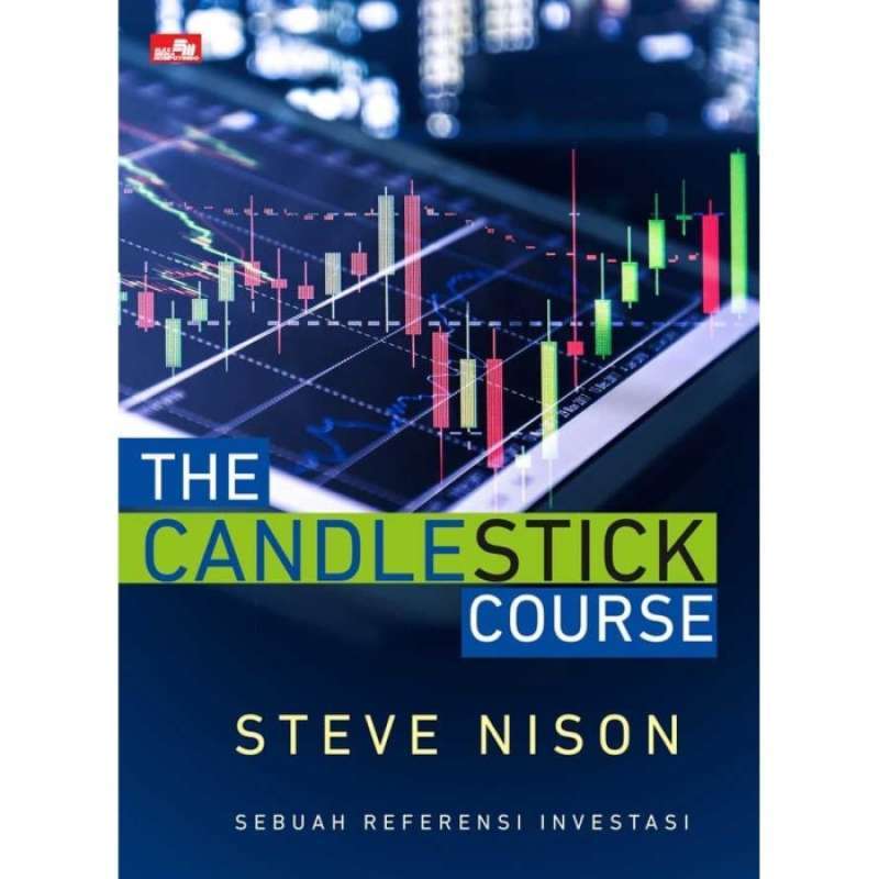 Promo The Candlestick Course - Sebuah Referensi Investasi Steve Nison ...