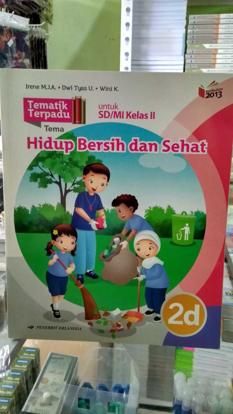 Promo Tematik Terpadu 2d Hidup Bersih Dan Sehat Sd Mi Kelas Ii K13n