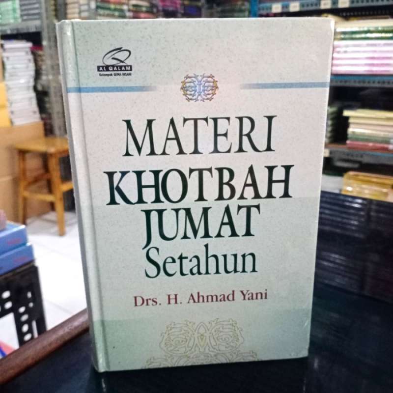 Promo Materi Khutbah Jumat Setahun - Drs. H. Ahmad Yani Diskon 32% Di ... Promo Materi Khutbah Jumat Setahun - Drs. H. Ahmad Yani Diskon 32% Di ...