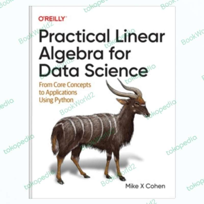 Jual Buku Practical Linear Algebra For Data Science Di Seller Noelle ...