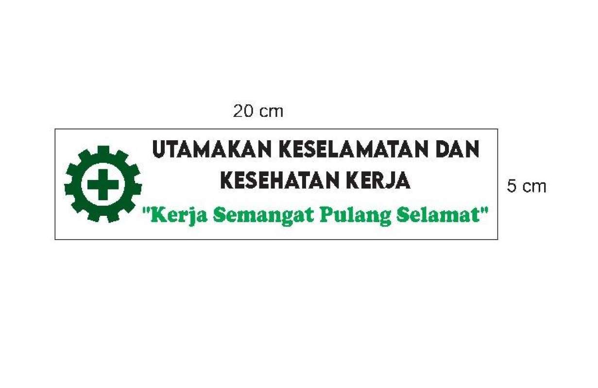 Jual Stiker Lucu Vinyl K3 Keselamatan Kesehatan Kerja Safety First ...