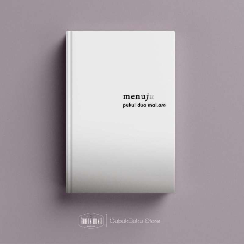 Promo Buku Puisi Menuju Pukul Dua Malam - Pukul Dua Malam (hc) Diskon ... Promo Buku Puisi Menuju Pukul Dua Malam - Pukul Dua Malam (hc) Diskon ...