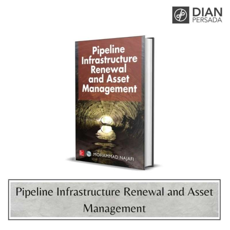 Promo Buku Pipeline Infrastructure Renewal And Asset Managemen ...