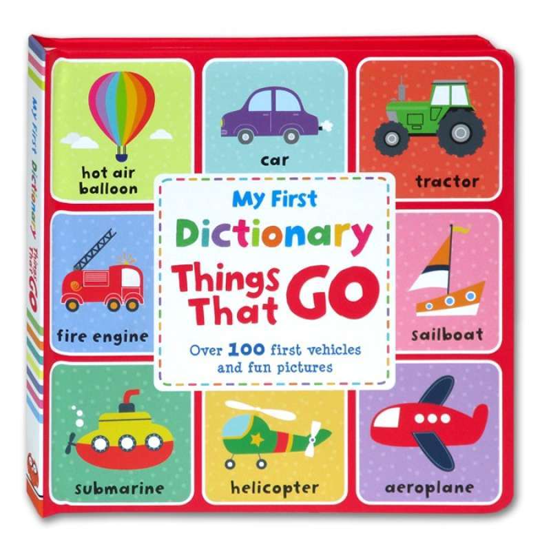 Promo My First Dictionary Things That Go Board Book With 100 First ...