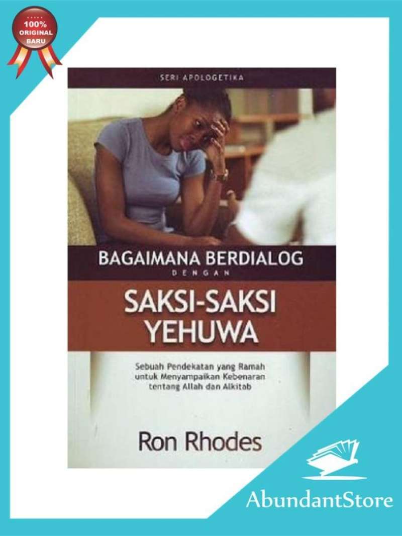 Promo Buku Bagaimana Berdialog Dengan Saksi-saksi Yehuwa - Ron Rhodes ...