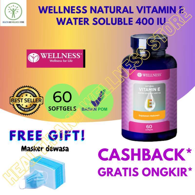 Promo Wellness Natural Vitamin E-400 Iu Water Soluble 60 Tablet Diskon ...