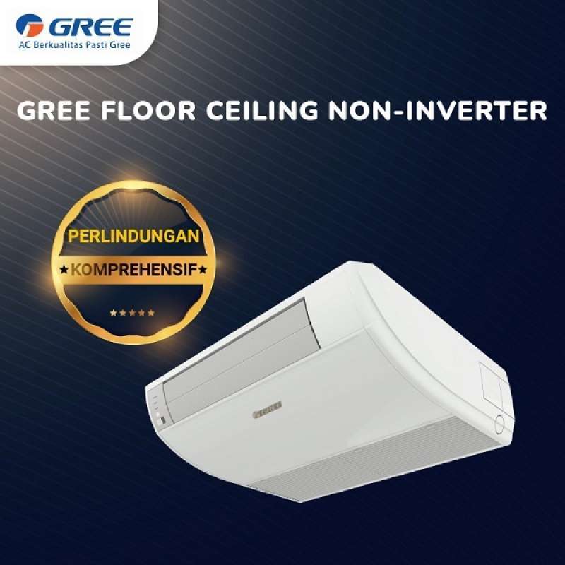 Jual Gree Ac Floor Ceiling Gu-160zd/a-k 6.6 Pk Non Inverter Di Seller ...
