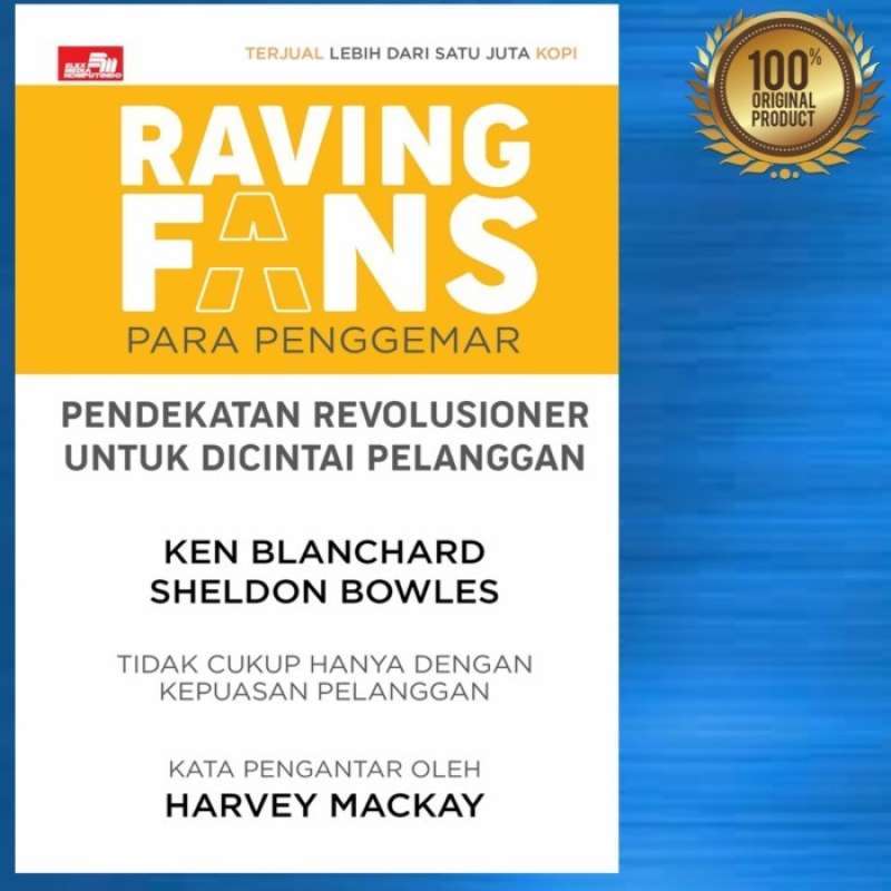 Promo Buku Raving Fans - Pendekatan Revolusioner Untuk Di Cintai ...