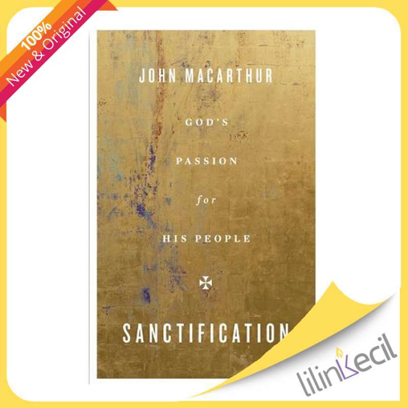 Promo Sanctification: God's Passion For His People (john Macarthur ...
