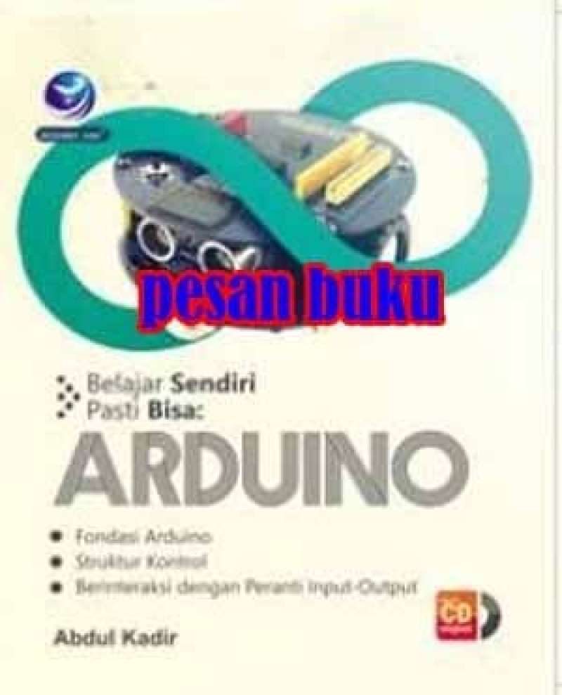 Promo Buku Belajar Sendiri Pasti Bisa: Arduino + Cd Abdul Kadir Diskon ...