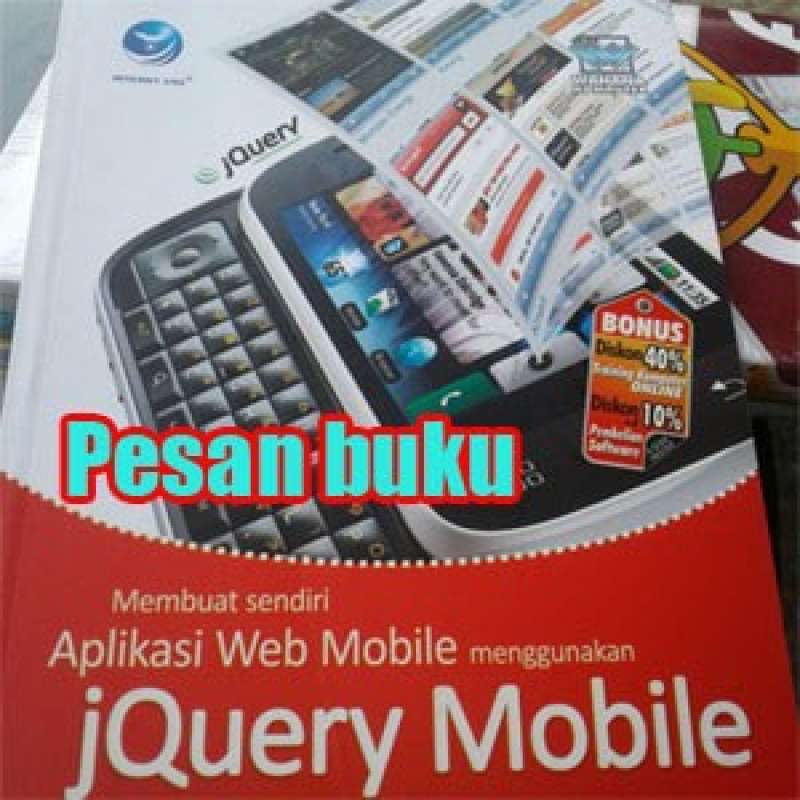 Promo Buku Membuat Sendiri Aplikasi Web Mobile Menggunakan Jquery ... Promo Buku Membuat Sendiri Aplikasi Web Mobile Menggunakan Jquery ...