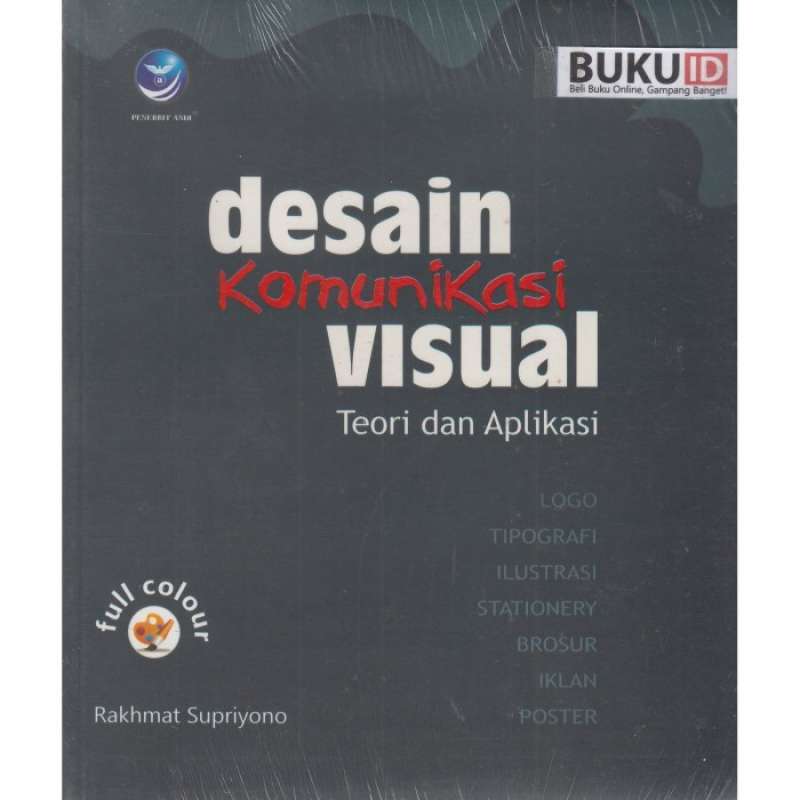 Jual Buku Desain Komunikasi Visual Teori Dan Aplikasi Di Seller Circlet - Cengkareng Timur, Kota ...