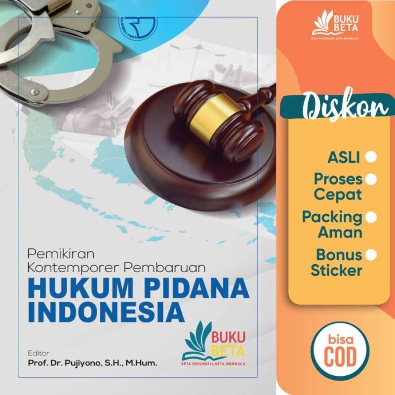 Jual Pemikiran Kontemporer Pembaruan Hukum Pidana Indonesia - Pujiyono ...