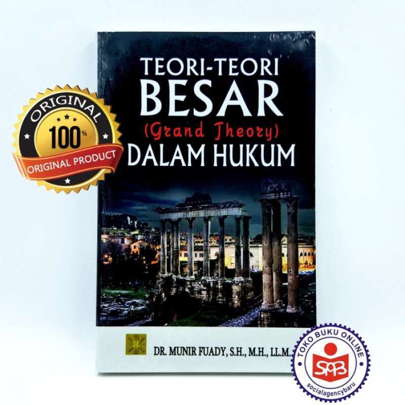 Jual Teori-teori Besar ( Grand Theory) Dalam Hukum - Munir Fuady Di ...