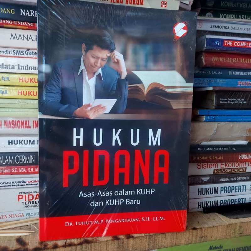 Jual Hukum Pidana Asas Asas Dalam Kuhp Dan Kuhp Baru Luhut Pangaribuan Di Seller Circlet ...