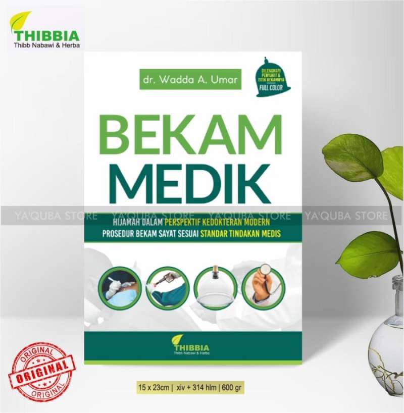 Jual [ Thibbia ] Buku Bekam Medik Dr Wadda Belajar Prosedur Bekam Sayat ...