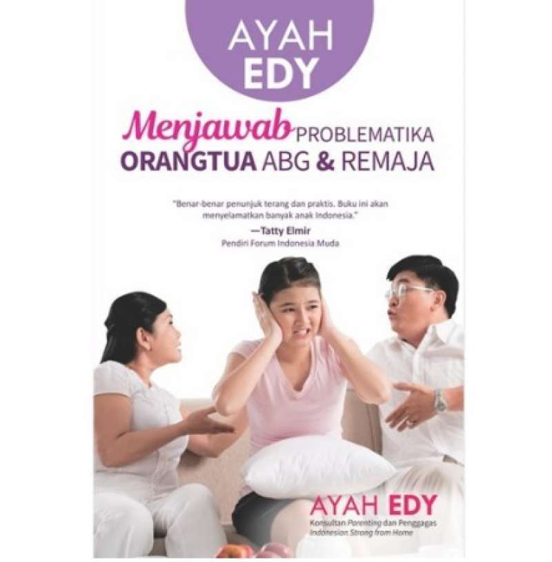 Jual Ayah Edy Menjawab Problematika Orangtua Abg & Remaja Di Seller ...