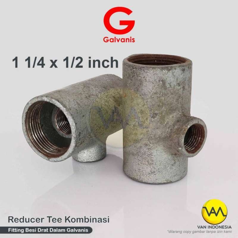 Jual Reducer Tee Kombinasi Galvanis 1 1/4 x 1/2 inch Fitting Pipa Besi ...