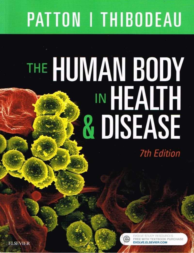 Promo The Human Body in Health & Disease - Softcover, 7th Edition ...