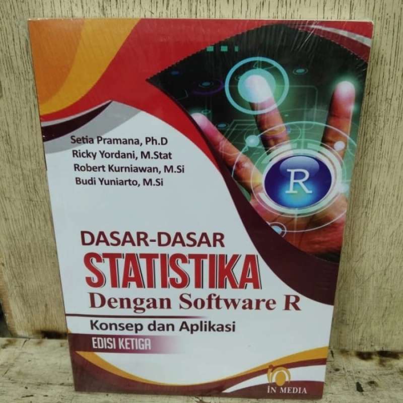 Jual Dasar Dasar Statistika Dengan Software R Konsep Setia Pramana Ph D ...