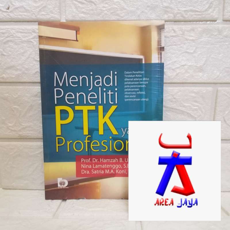Promo Menjadi Peneliti Ptk Yang Profesional Prof. Dr. H. Hamzah B. Uno ...