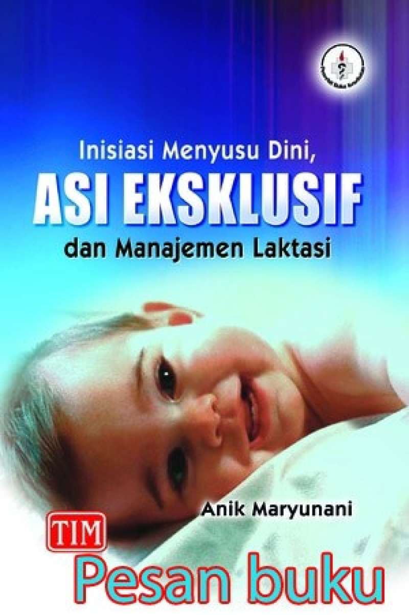 Promo Buku Inisiasi Menyusu Dini, Asi Eksklusif Dan Manajemen Laktasi ...