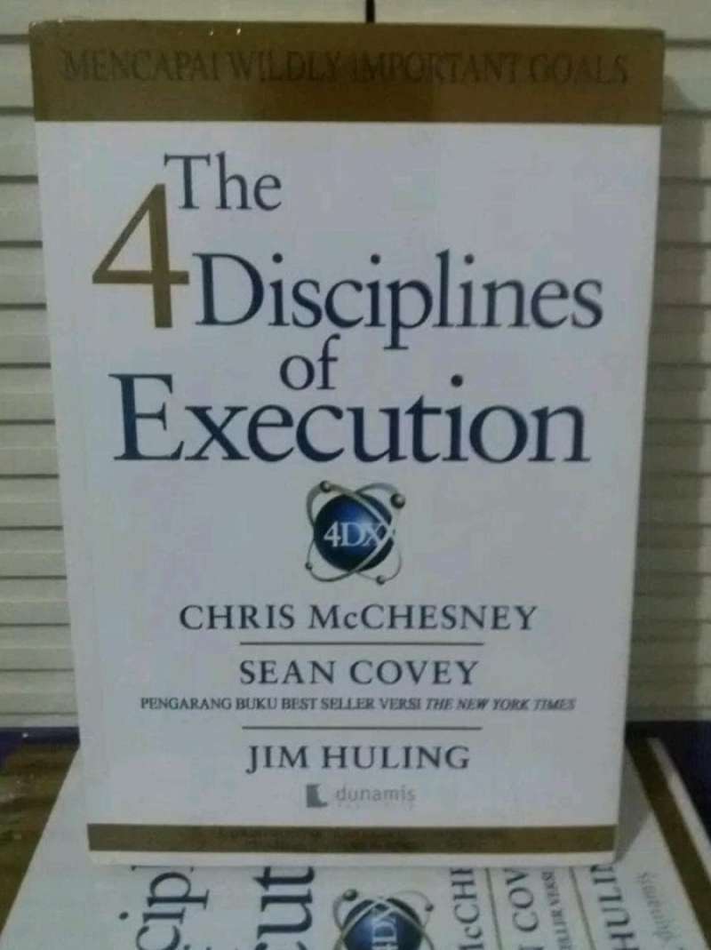 Jual Paling Populer Buku The 4 Disciplines Of Execution 4dx Chris ...