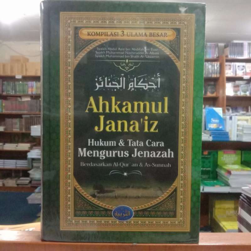 Promo Buku Ahkamul Janaiz Tata Cara Mengurus Jenazah Media Tarbiyah ...