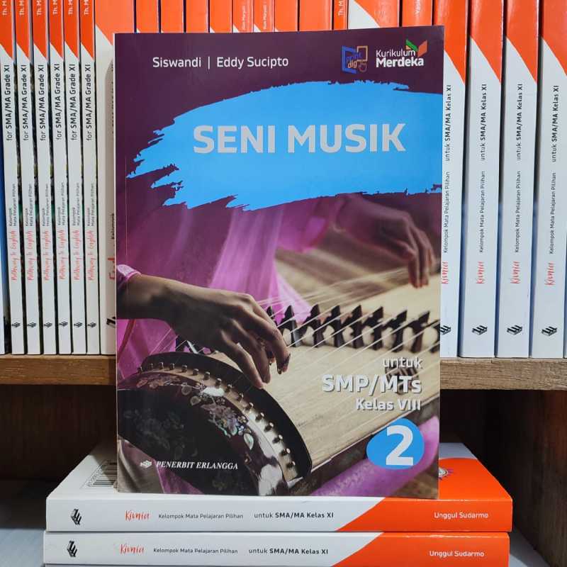 Jual Buku Seni Musik Kelas 8 SMP Kurikulum Merdeka Erlangga di Seller ...
