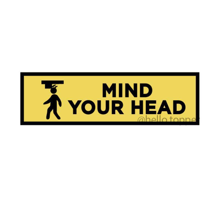Promo Sign Akrilik Mind Your Head | Label Sign Awas Kepala Akrilik ...
