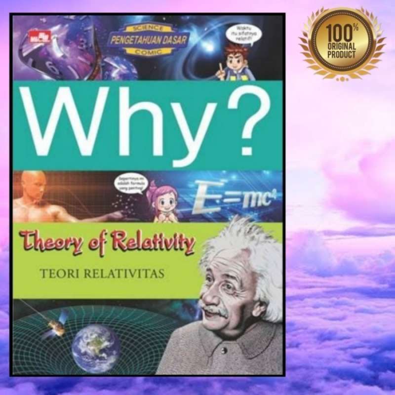 Promo Buku Seri Why ? Theory Of Relativity / Teori Relativitas Diskon ...