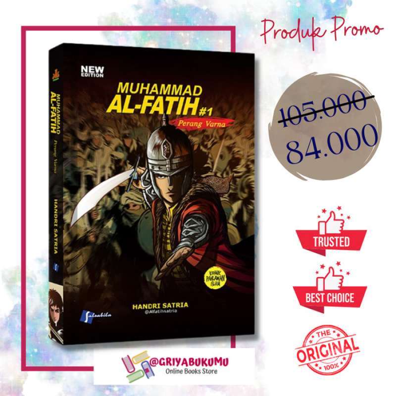Promo KOMIK ISLAMI MUHAMMAD AL FATIH JILID 1 EDISI PERANG VARNA By HANDRI S Diskon 29% di Seller ...