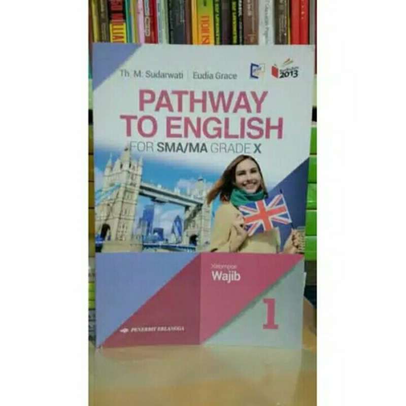 Jual Pathway To English Kelas X Sma/ma Penerbit Erlangga K13 Edisi Revisi Di Seller Pilihan Shop ...