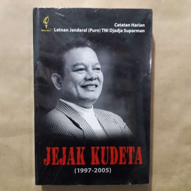 Promo Jejak Kudeta 1997 - 2005 - Letjen Djadja Suparman ...