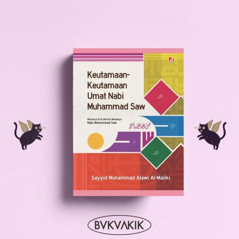 Jual KEUTAMAAN-KEUTAMAAN UMAT NABI - Sayyid Muhammad Alawi Al-Maliki di ...