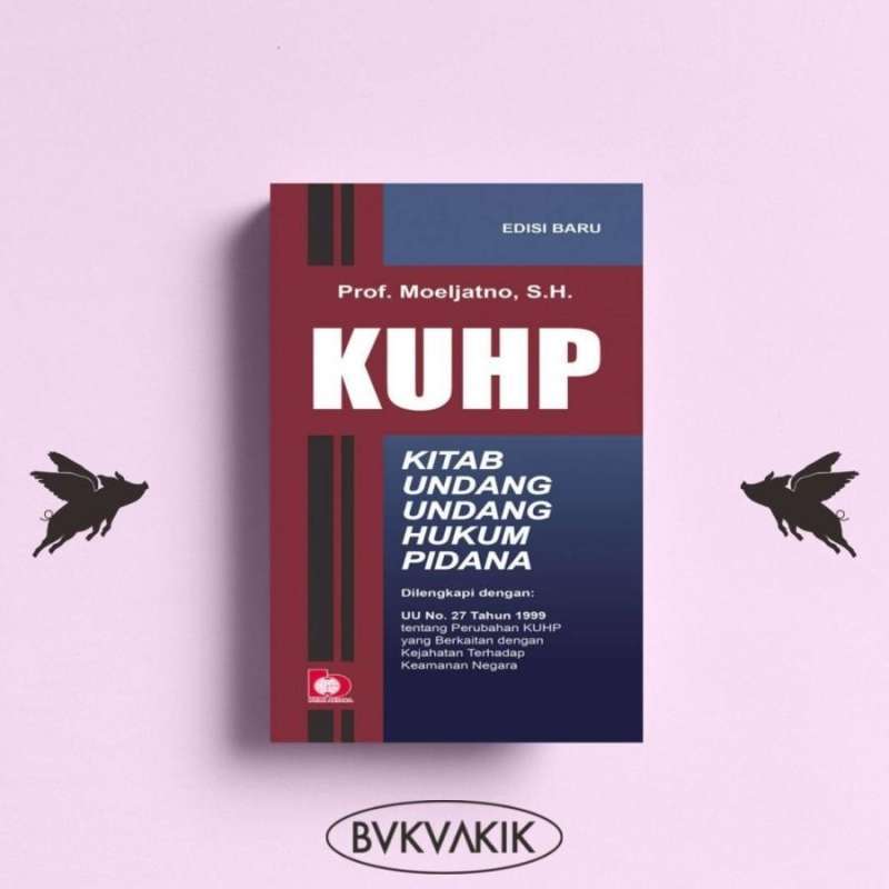 Jual KUHP (Kitab Undang-Undang Hukum Pidana) di Seller Buku Akik - Sardonoharjo, Kab. Sleman ...