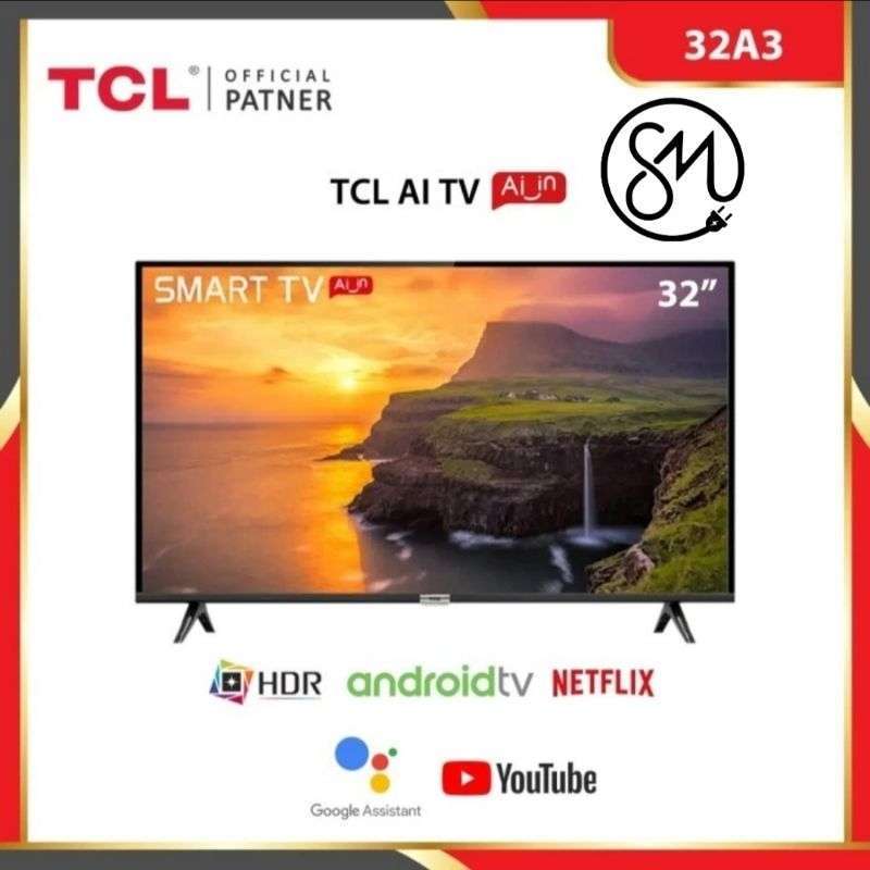 Jual Led Tv Tcl 32 Inch 32a3 Smart Android Google Tv Digital Bezelles ... Jual Led Tv Tcl 32 Inch 32a3 Smart Android Google Tv Digital Bezelles ...