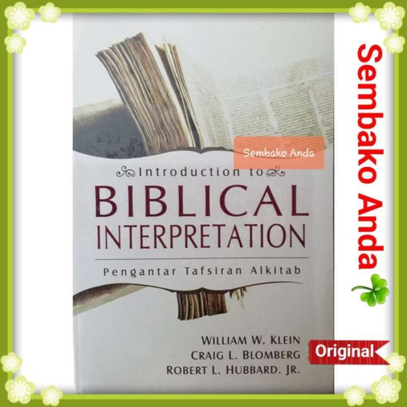 Promo Introduction To Biblical Interpretation 1 Pengantar Tafsiran Alkitab. Diskon 23% di Seller ...