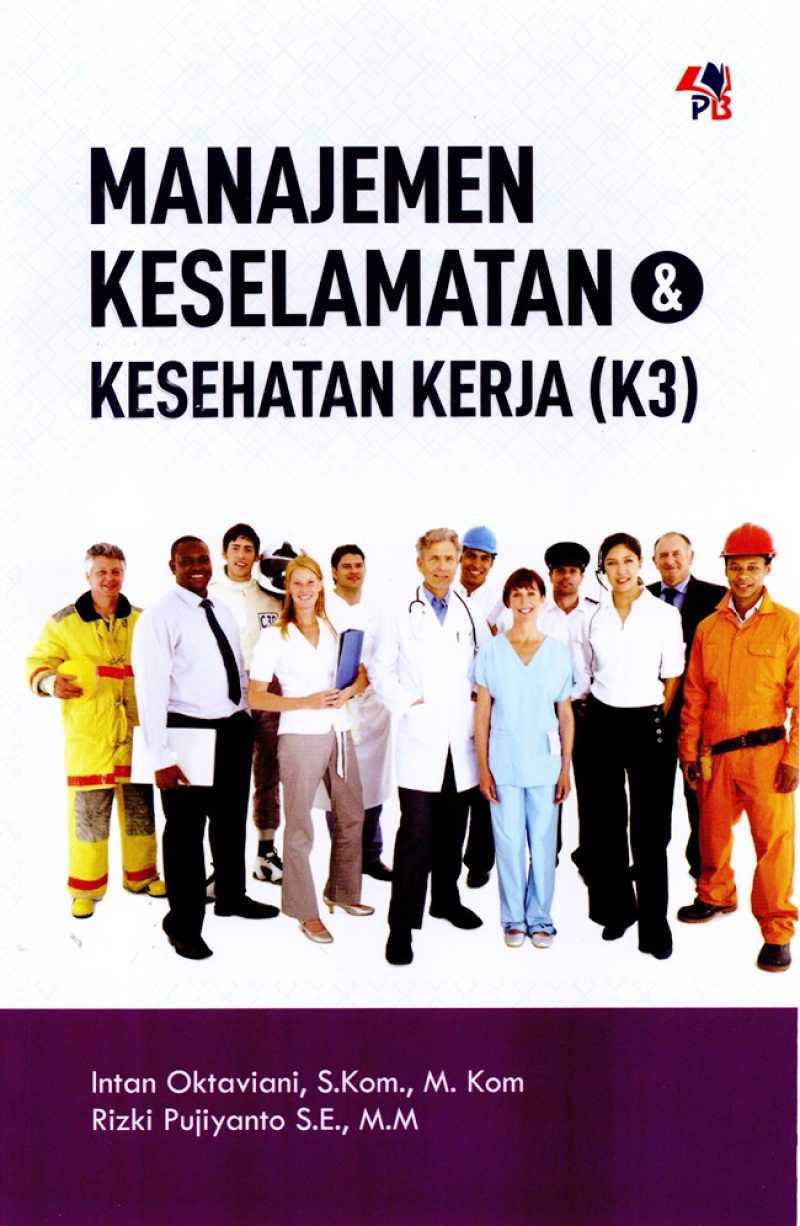 Jual Manajemen Keselamatan & Kesehatan Kerja (K3) di Seller Gramedia Official Store - Gramedia ...