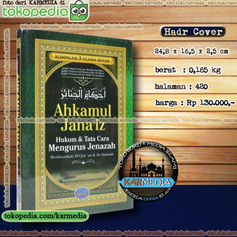 Promo Ahkamul Janaiz Panduan Lengkap Mengurus Jenazah - Karmedia Diskon ...