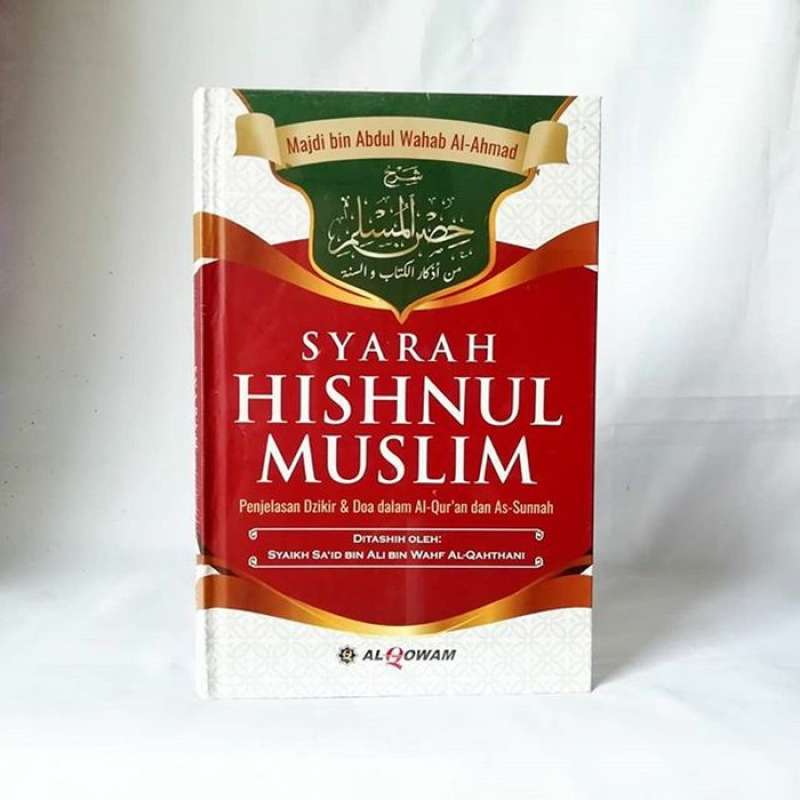 Promo Buku Syarah Hisnul Muslim Original - Penerbit Al Qowam Diskon 23% ...