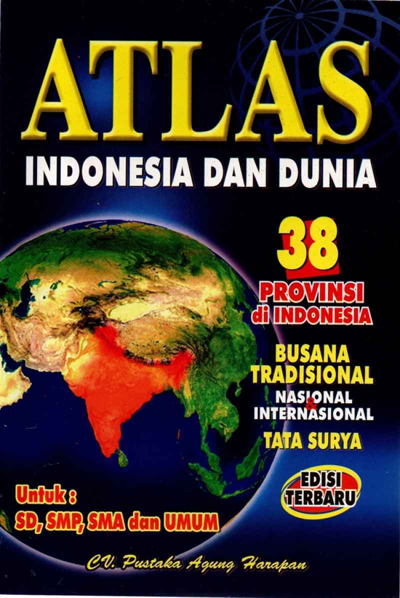Jual Atlas Indonesia & Dunia Tanggung 38 Provinsi (Edisi Terbaru) di ...