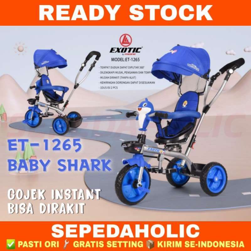 Promo Sepeda Roda Tiga 3 EXOTIC ET 1265 BABY SHARK Kursi Putar Tricycle ...