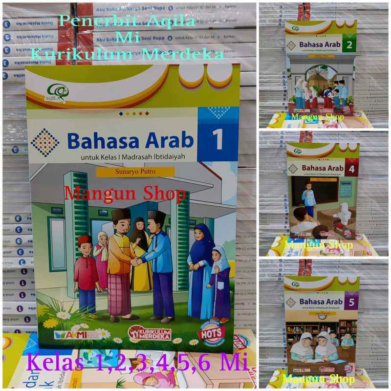 Jual Buku Bahasa Arab Kelas 1,2,3,4,5,6 Mi Kurikulum Merdeka Aqila - Kelas 2 di Seller Mangun ...